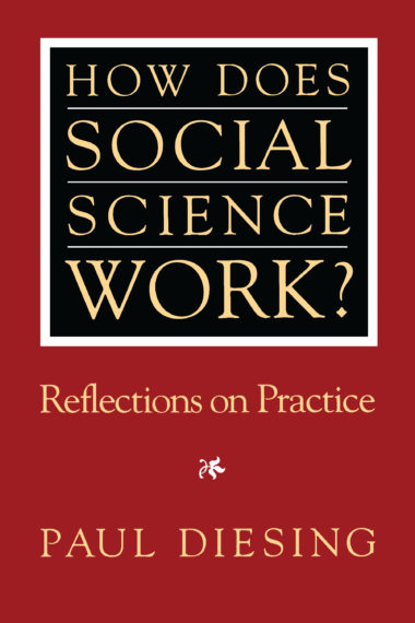 How Does Social Science Work? - University of Pittsburgh Press